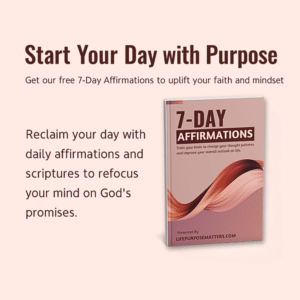 7 Day Affirmations - Life Purpose Matters